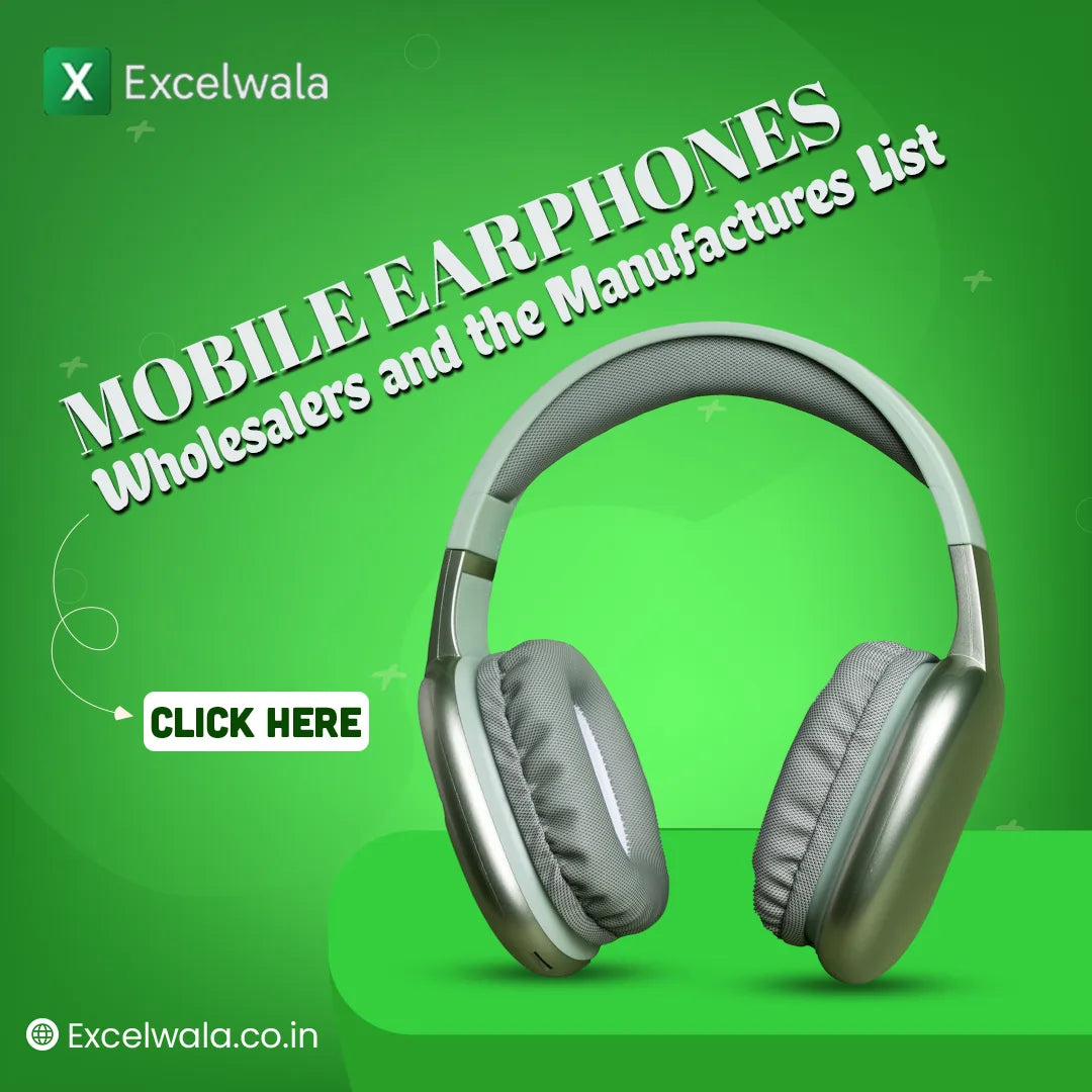 Mobile Earphones Manufacturers and Wholesalers List – Excelwala